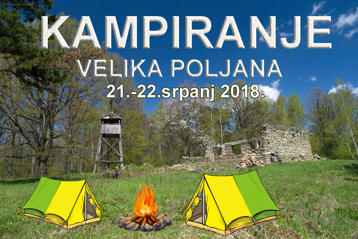 DVODNEVNO KAMPIRANJE NA VELIKOJ POLJANI | PD Psunj
